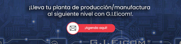 G.I.EICOM* | Manufactura con Automatización de Alto Nivel